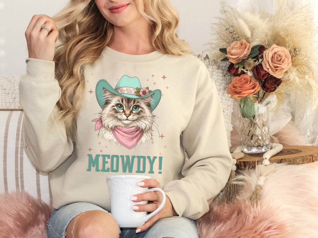 Meowdy Cowgirl Cat Shirt Cute Western Cat Sweatshirt Gift for Cowgirls ...
