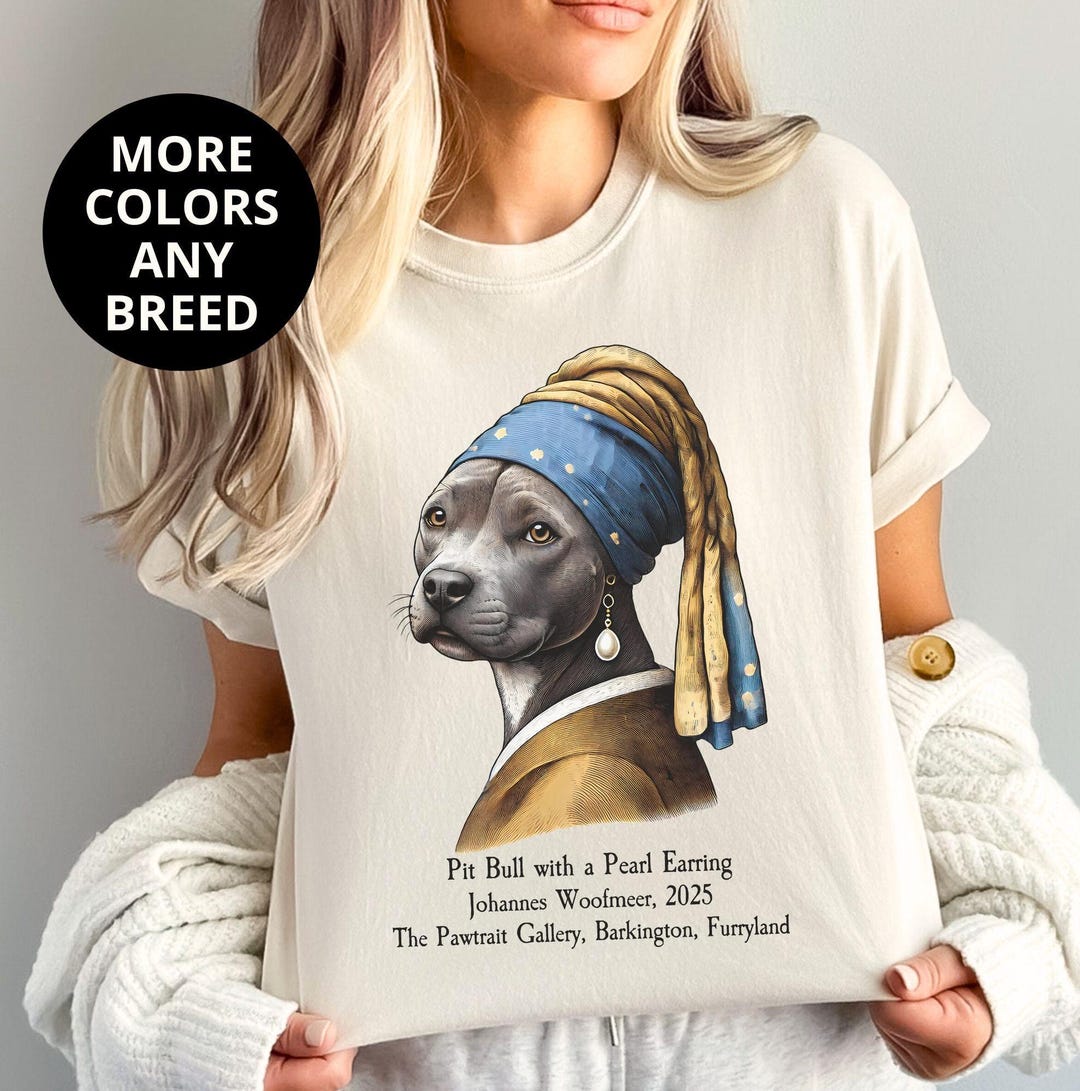 Pit Bull T-shirt or Custom Breed Cute Girl With the Pearl Earring ...