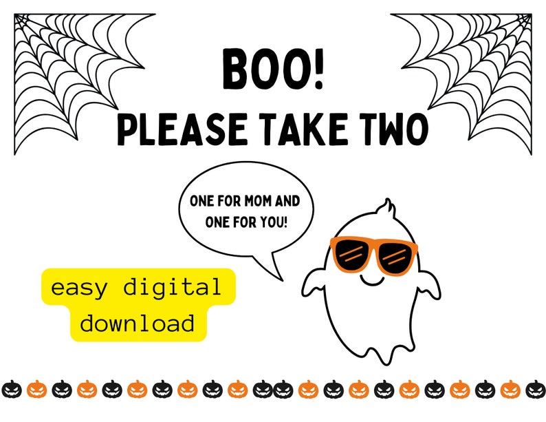 Cute Printable Halloween Ghost Trick Or Treat Sign Please Take Two Sign For Candy Unique