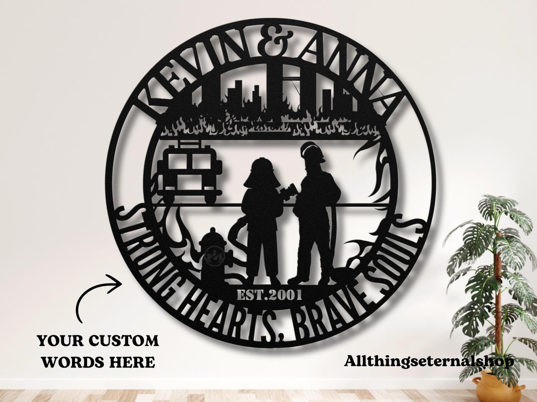 Custom Firefighters Metal Wall Art - Personalized Firefighter Sign ...