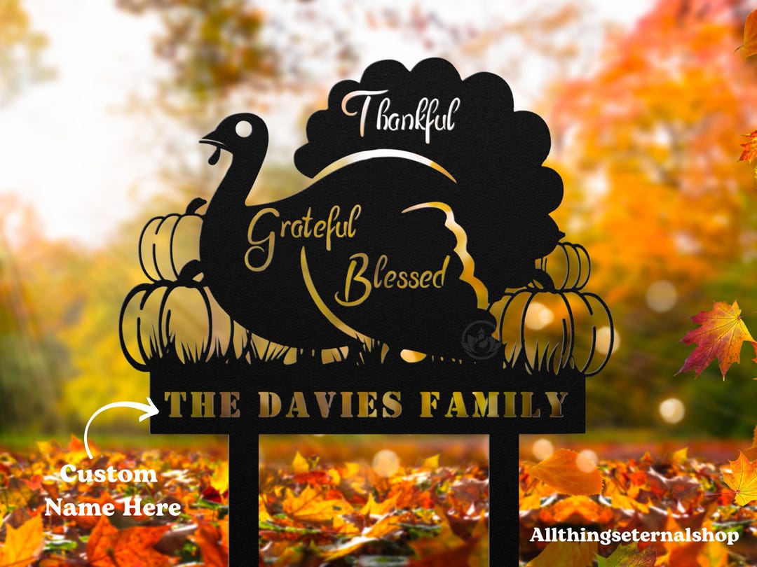 Thanksgiving Turkey Metal Garden Sign- Custom Name Outdoor Metal Garden ...