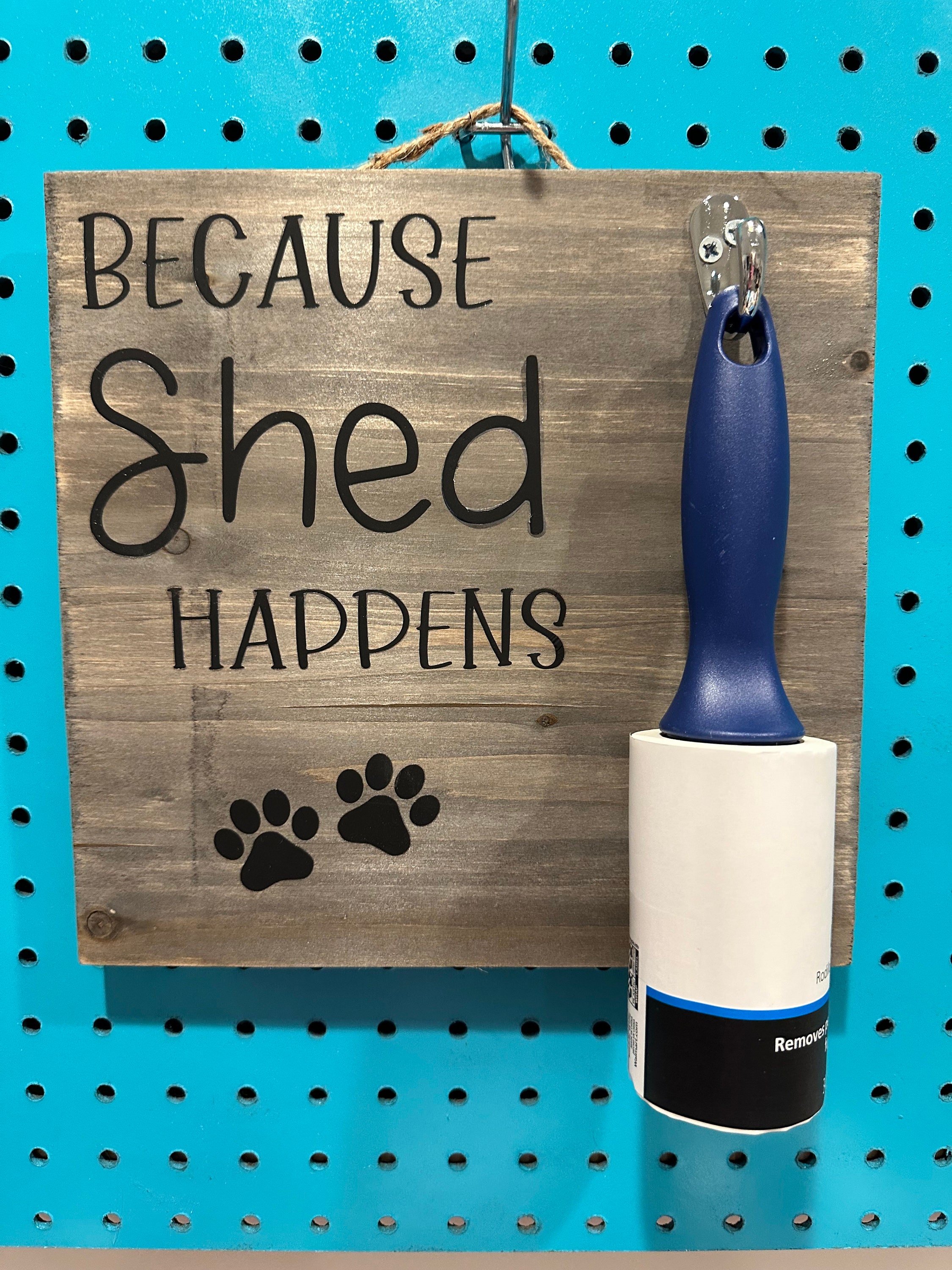 Because Shed Happens Sign - Etsy