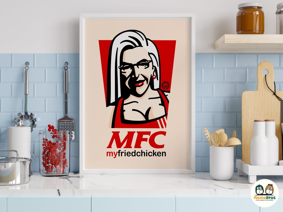 Printable KFC Themed Funny Meme Wall Art for Kitchens, Kitchen Poster ...