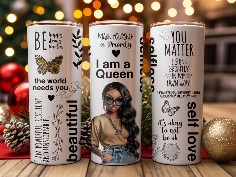 Queen Tumbler Design, Self Love Sublimation, 20oz Skinny Tumbler Wrap ...