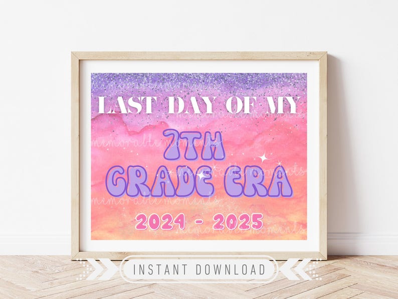 Last Day of 7th Grade Sign | Last Day of School Sign | 7th Grade | Last ...