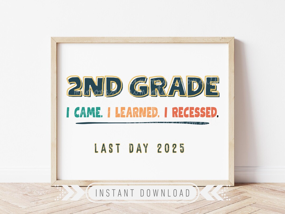 Last Day of 2nd Grade Sign | Last Day of School Sign | Grade 2 | Last ...