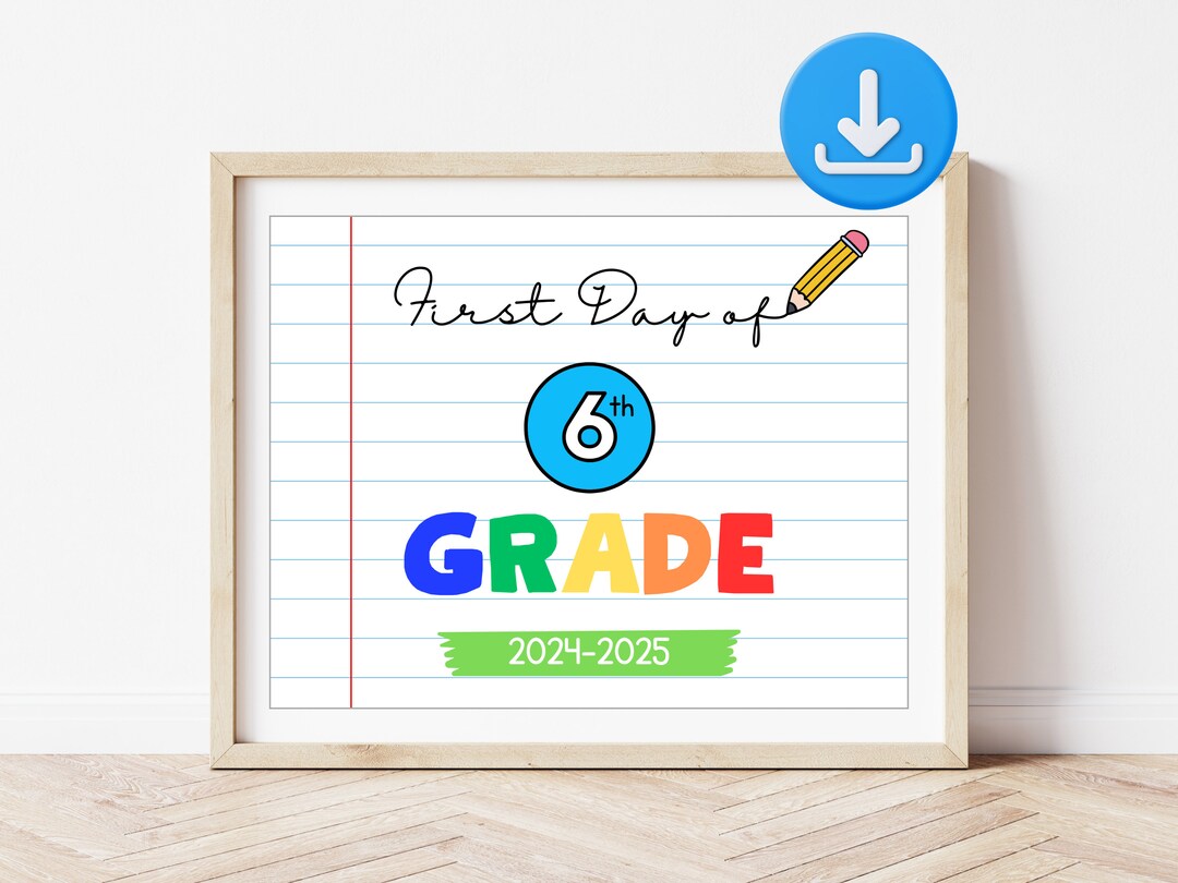First Day of 6th Grade Sign First Day of School Sign 6th Grade First ...