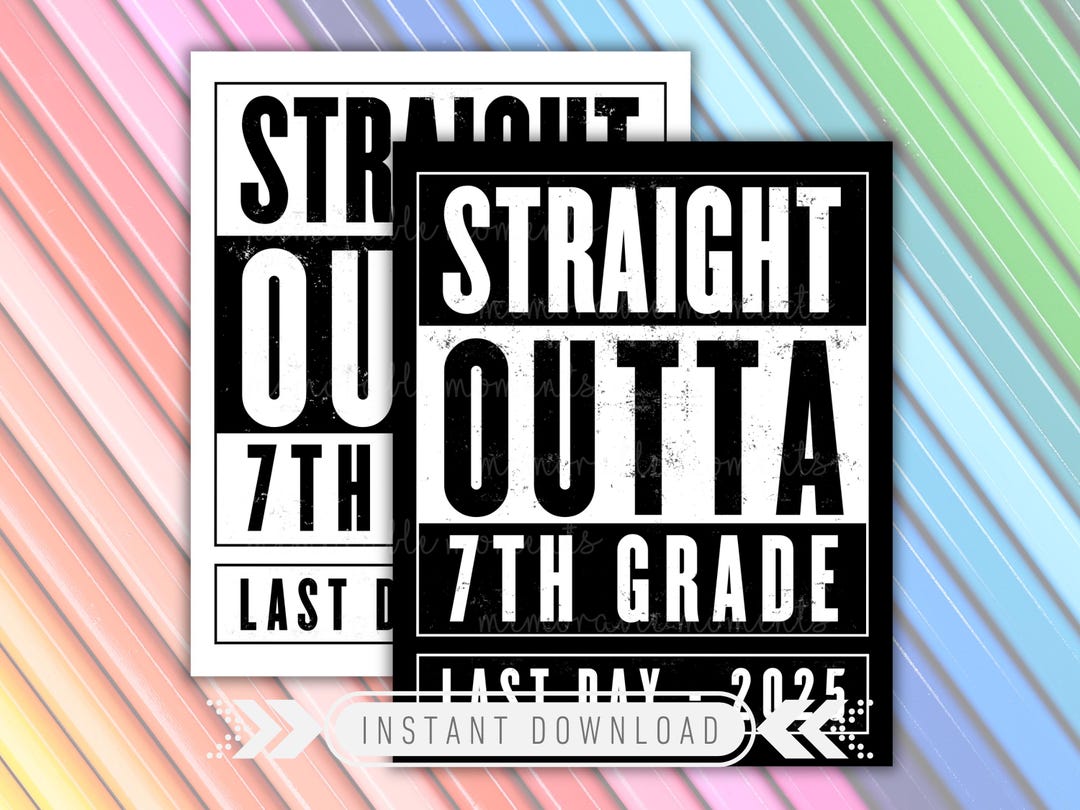 Last Day of 7th Grade Sign | Last Day of School Sign | Grade 7 | Last ...