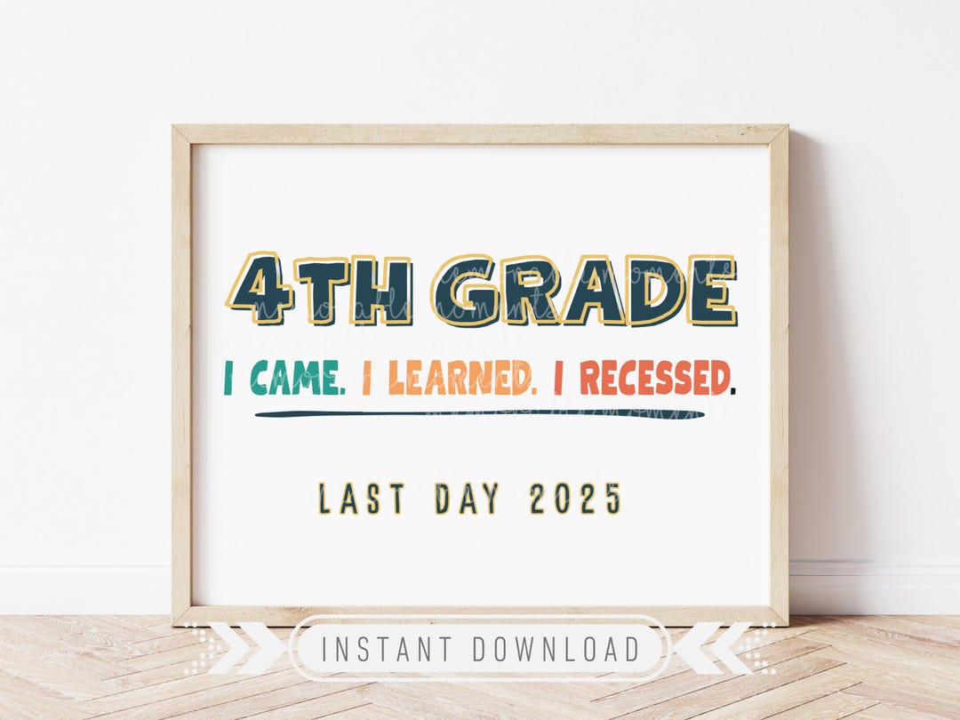 Last Day of 4th Grade Sign | Last Day of School Sign | Grade 4 | Last ...