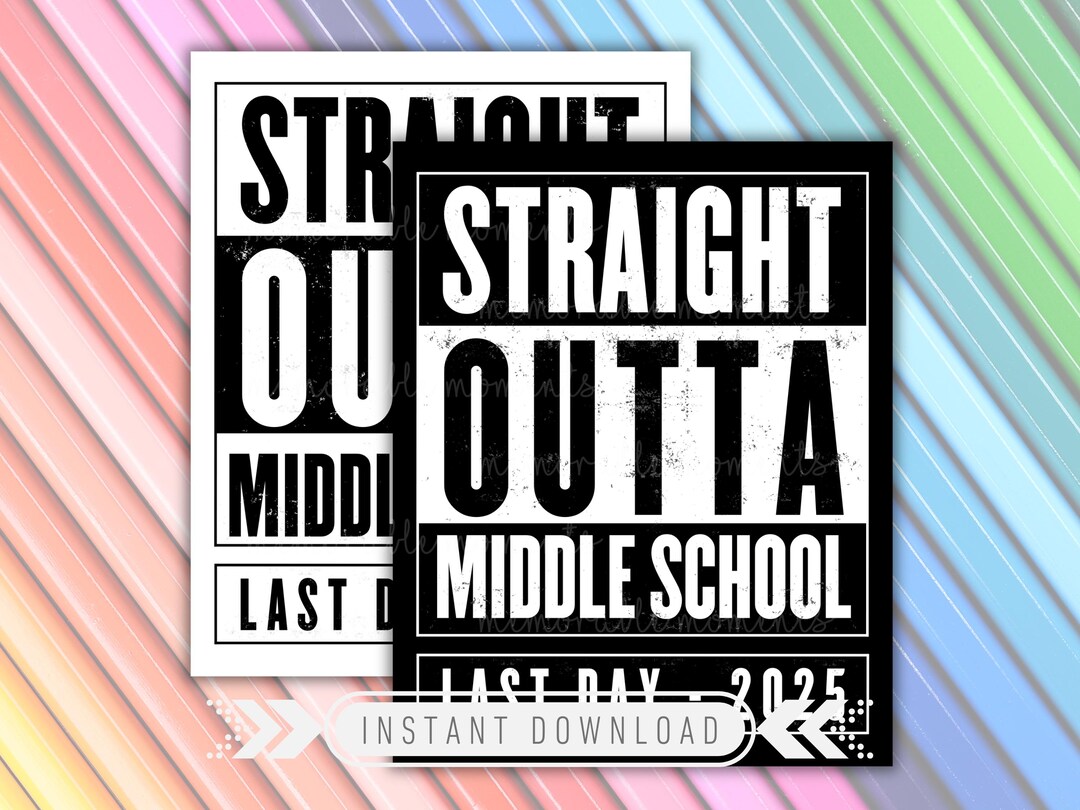 Last Day of Middle School Sign | Last Day of School Sign | Middle ...