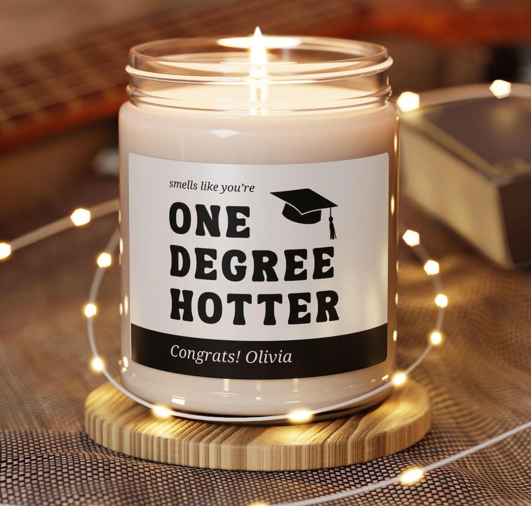 One Degree Hotter Graduation Candle, Personalized Grad Candle Gift ...