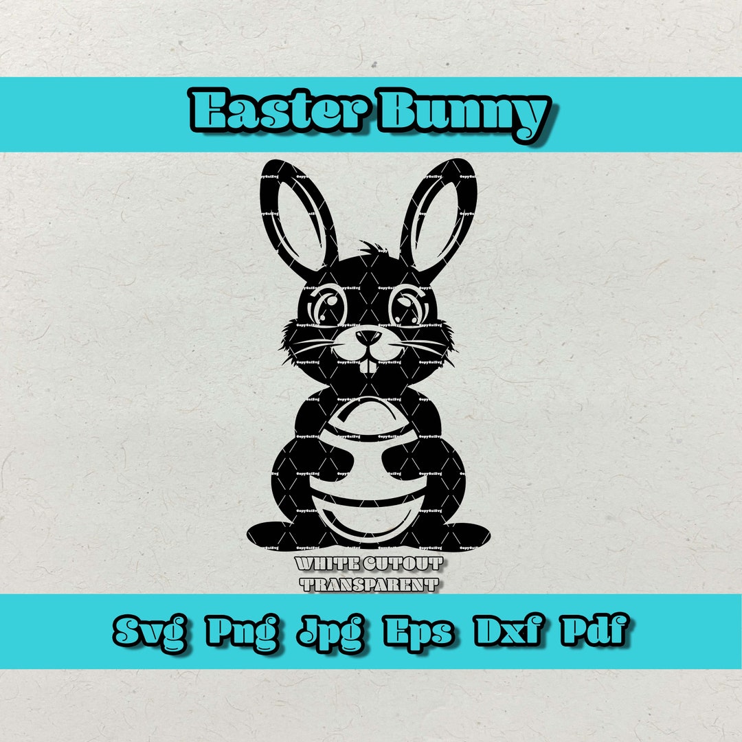 Easter Bunny Svg, Bunny Svg, Easter Svg, Rabbit Svg, Bunny Rabbit Svg ...