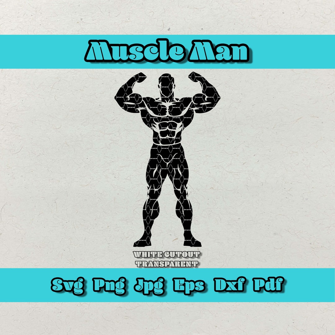 Muscle Man Silhouette SVG, Man SVG, Muscle Man Svg,hand-drawn Svg ...