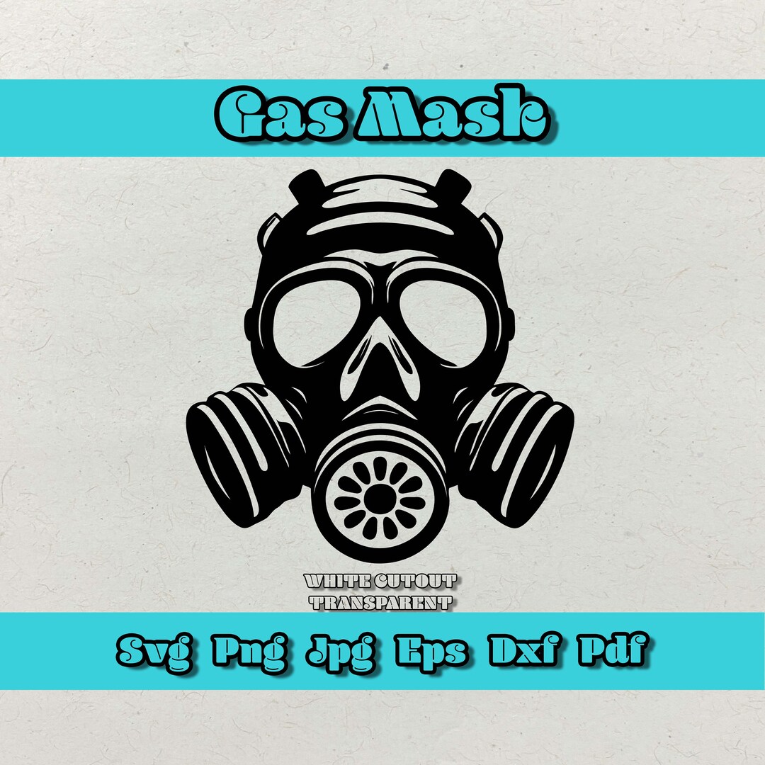 Gas Mask SVG, Gas Mask PNG, Gas Mask Cut File, Gas Mask Clipart, Gas ...