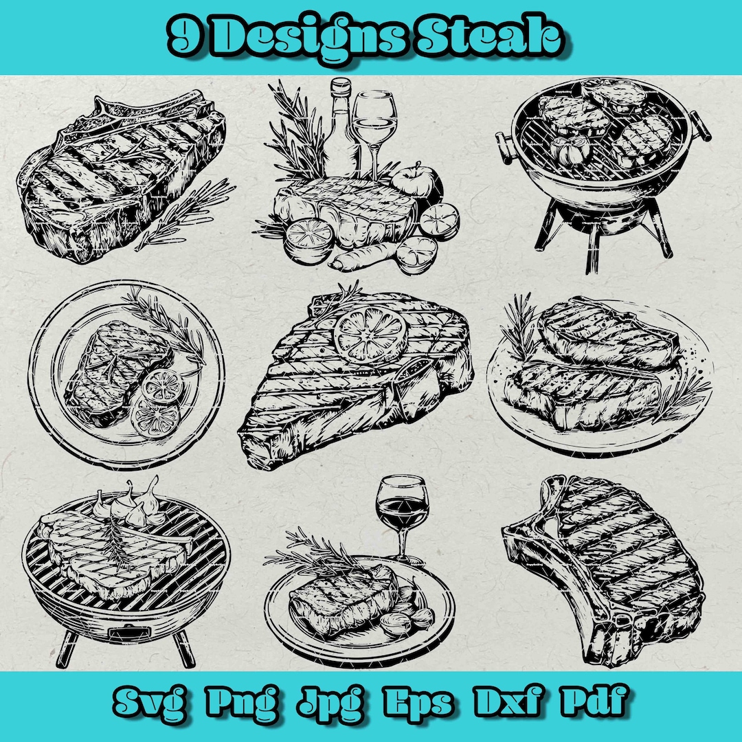 Steak Svg Bundle,meat Png,grilled Steak Dxf,food Svg,wine and Steak Svg ...