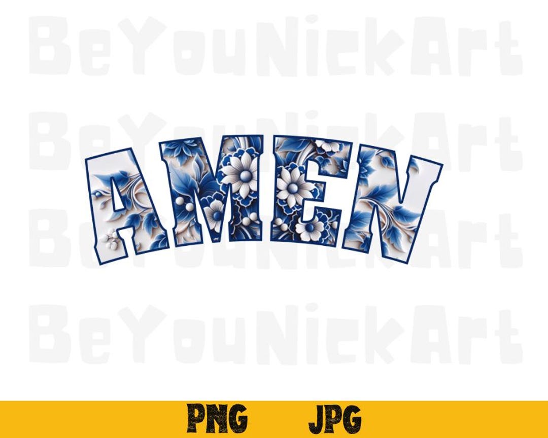 Floral AMEN Png, Amen Varsity Png, Amen Easter Christian PNG Design for ...