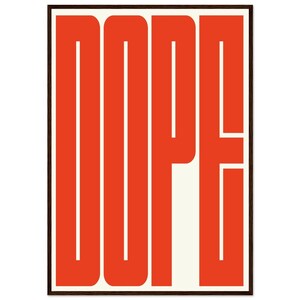 DOPE Graphic Typography Poster Wall Art, Bold Urban Retro Quote, Red ...