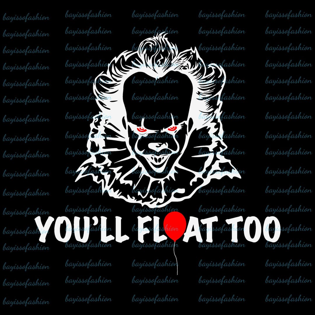 You’ll Float Too Horror Halloween PNG, Halloween Friends Png, Horror ...