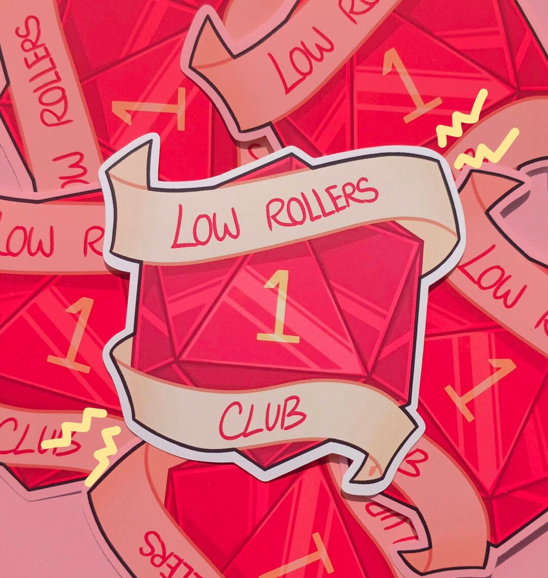 Low Rollers Club Laminated Sticker / Dnd Sticker / Dungeons and Dragons Sticker / Funny Sticker ...