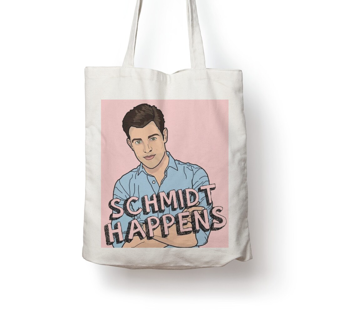 Schmidt Happens New Girl TV Show Cotton Tote Bag Gift - Etsy