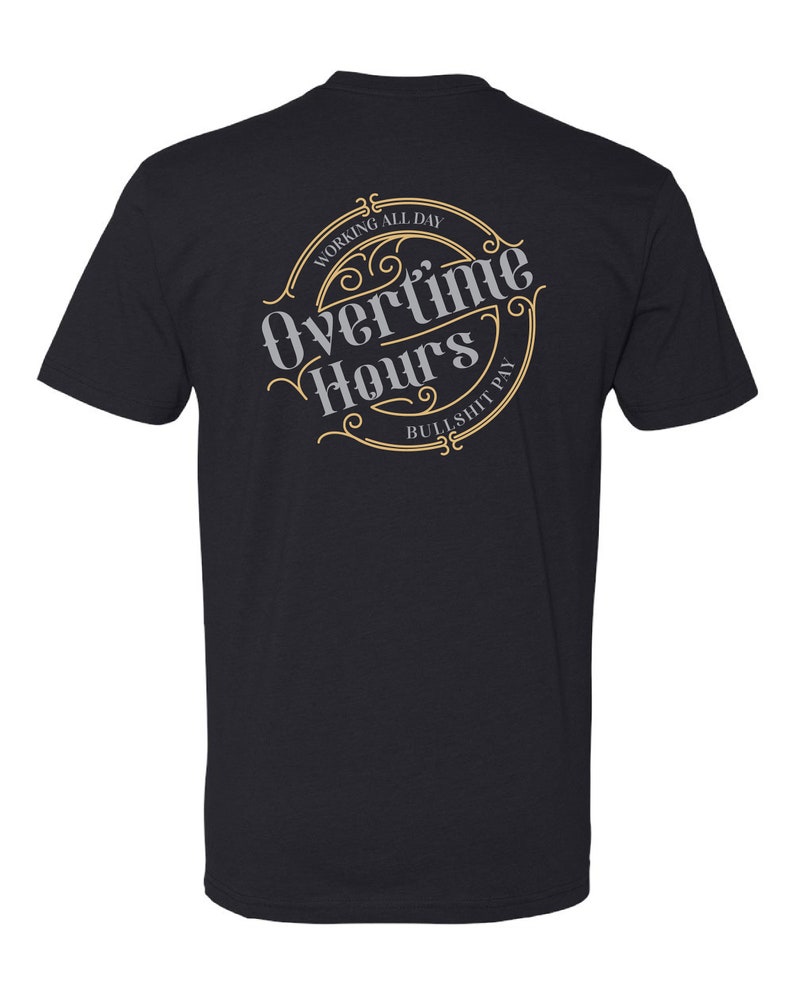 Overtime Hours BS Pay Men's T-shirt - Etsy Hong Kong