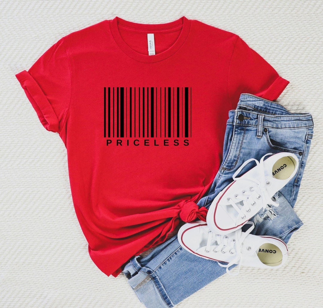 Priceless Tee Bar Code T-shirt Gift for Mom Gift for Her T-shirt for Her Priceless T-shirt - Etsy