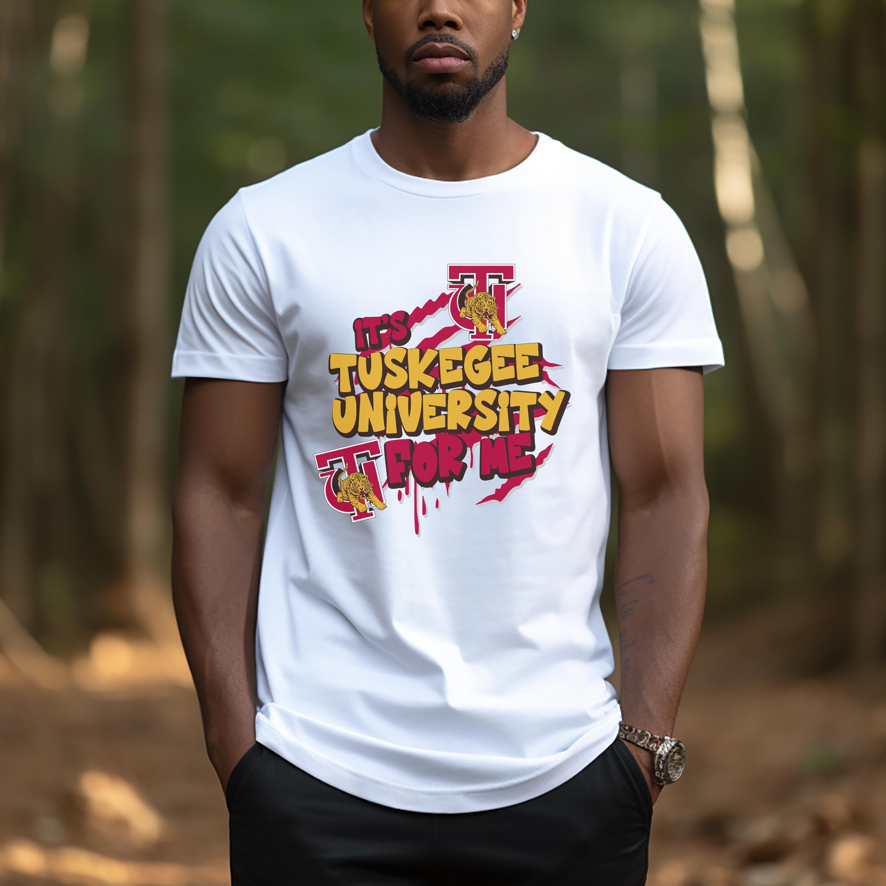 Tuskegee Shirt, Its Tuskegee for Me, HBCU Shirt, Student Shirt, Alumni Shirt, Fan Shirt - Etsy