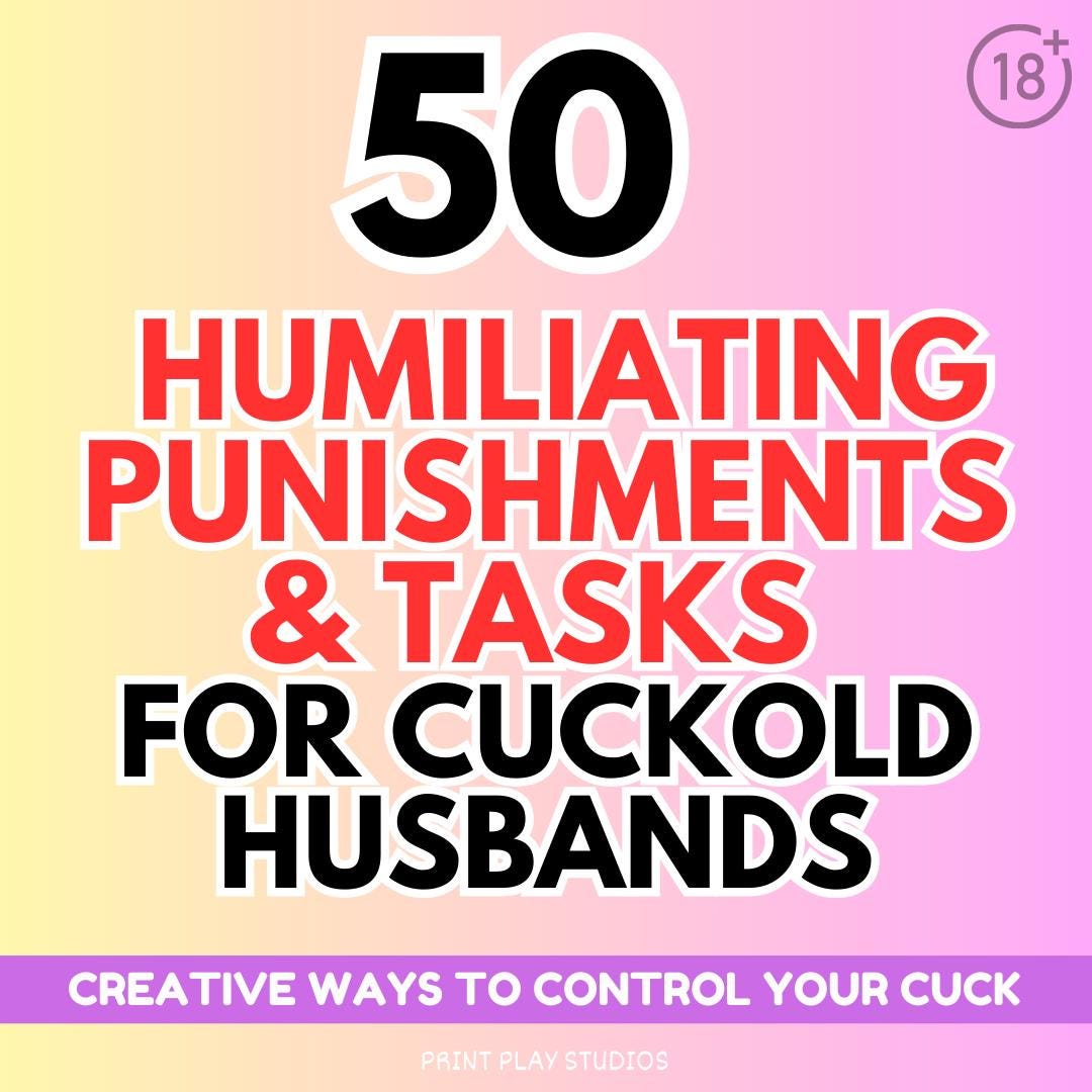 50 Submissive Femdom Cuckold Sex Tasks for Cucks. 50+ Challenges for Kinky Hotwife Couple ...
