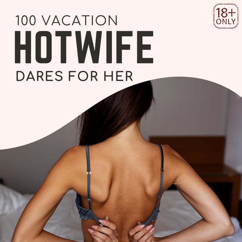 The Hotwife Passport 100 Vacation Hotwife Dares For Couples Kinky