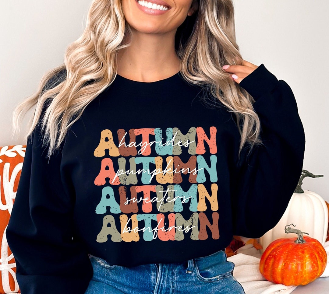 Autumn Hayrides Pumpkins Bonfires Sweatshirt, Fall Season Sweatshirt ...
