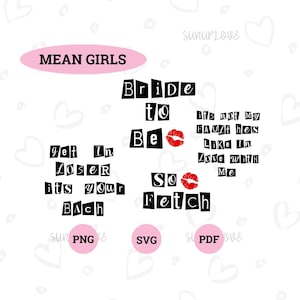 Mean Girls Bachelorette Party Mean Girls SVG Bride PNG Mean Girls Font ...