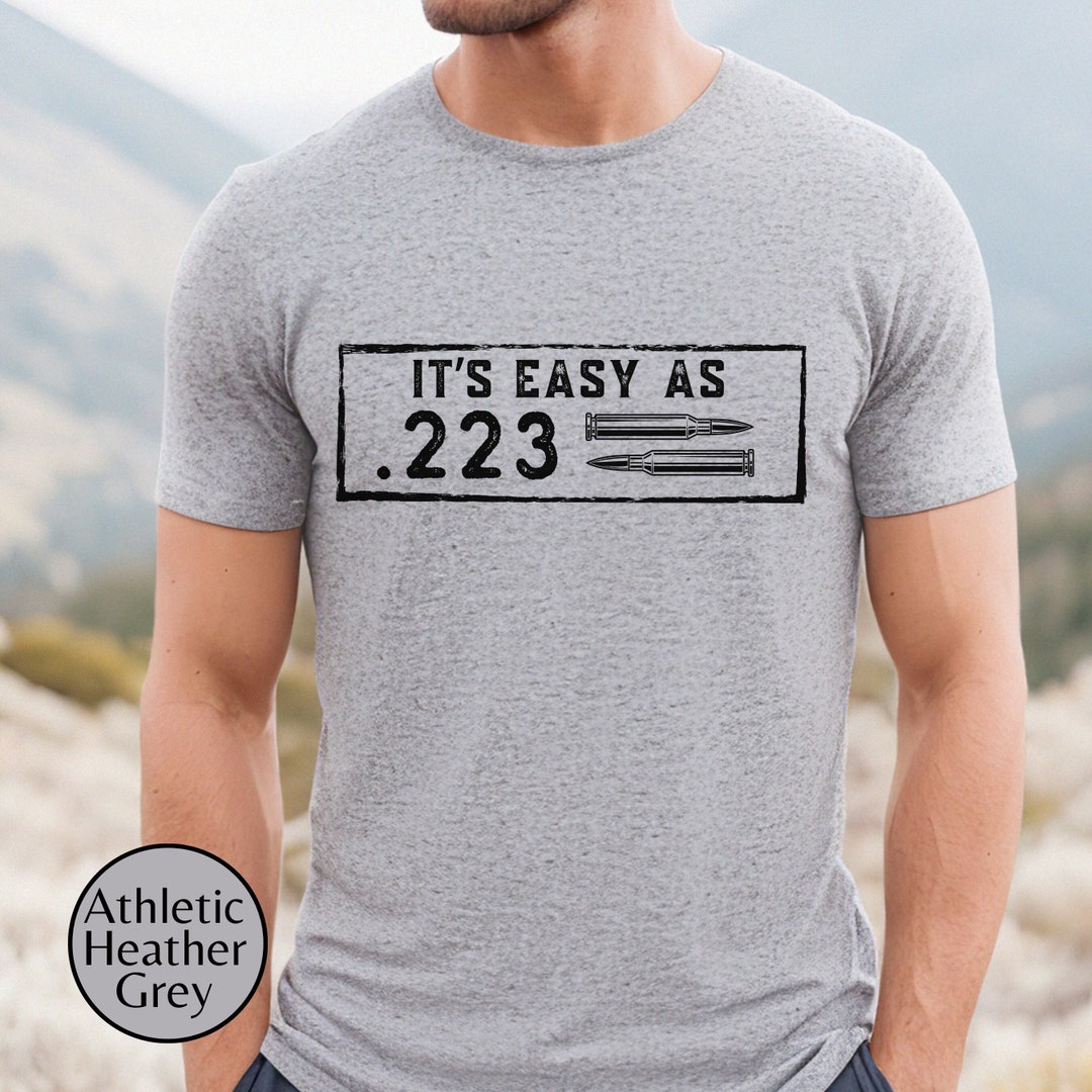 223 Bullet Ammo Gifts, .223 Bullet Shirt,223 Ammo Gift Men,gun Lover ...