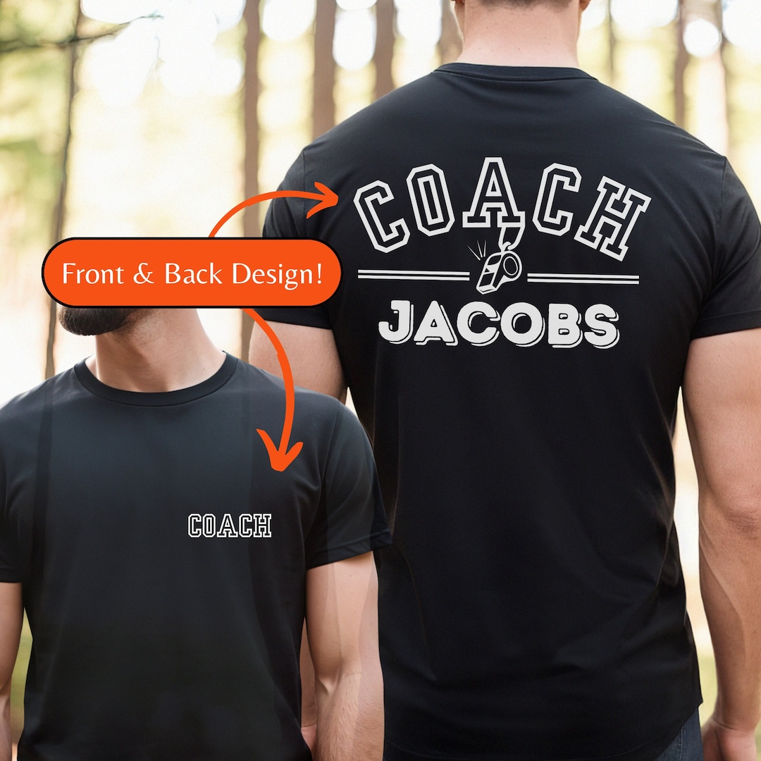 Custom Coach Name Gift, Personalized Coach Tee, Sports Coaching Gift ...