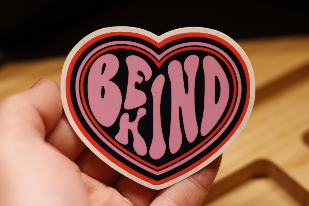 Be Kind, Laminated Vinyl Sticker - Etsy