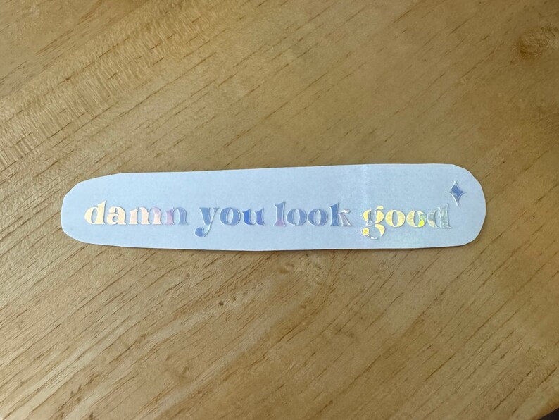 Damn, You Look Good Mirror Decal Decorative Stickers Words of ...