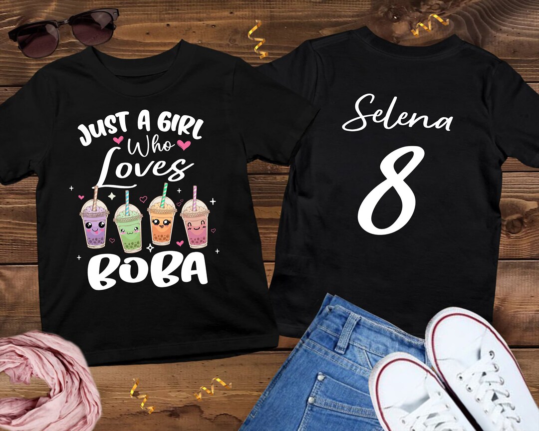 Boba Milk Tea Birthday Shirt Just A Girl Who Loves Boba - Etsy