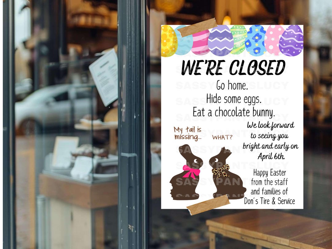 Editable Closed for Easter Sign: Printable Holiday Hours (digital ...