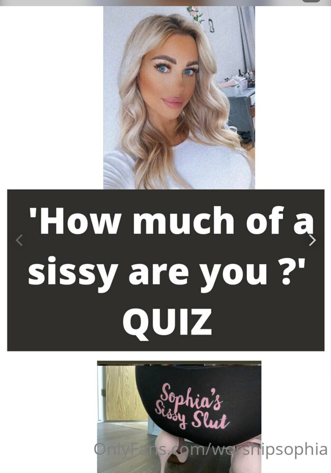 How Much Of A Sissy Are You Take My Quiz And Find Out Sph Sissy