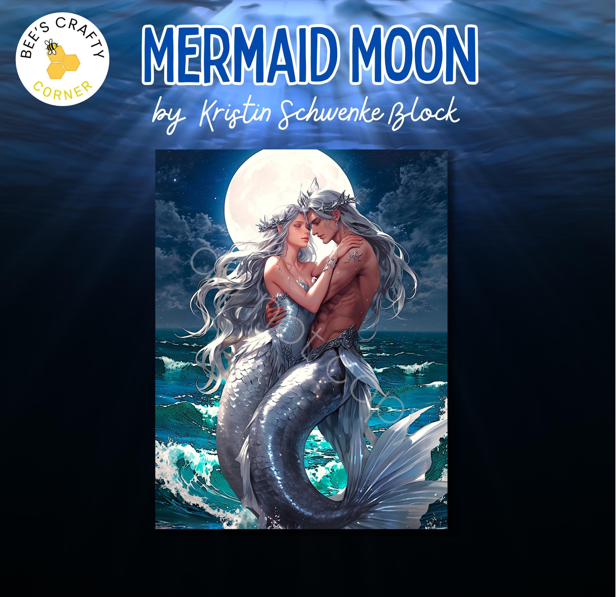 Mermaid Moon by Kristin Schwenke Block Licensed Release Papers ...