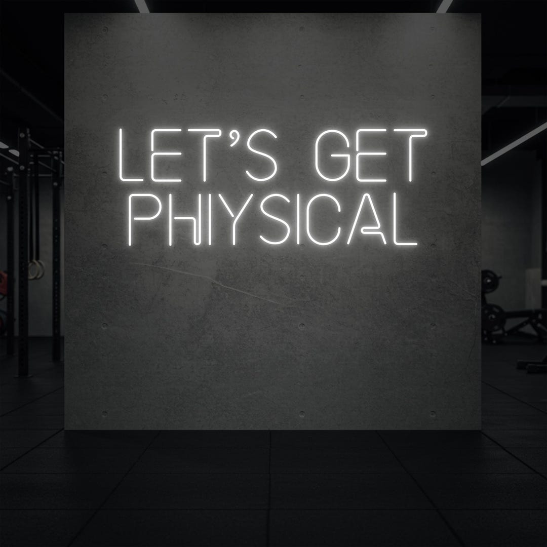 Let’s Get Physical LED Neon Sign – Gym Motivation Decor - Etsy