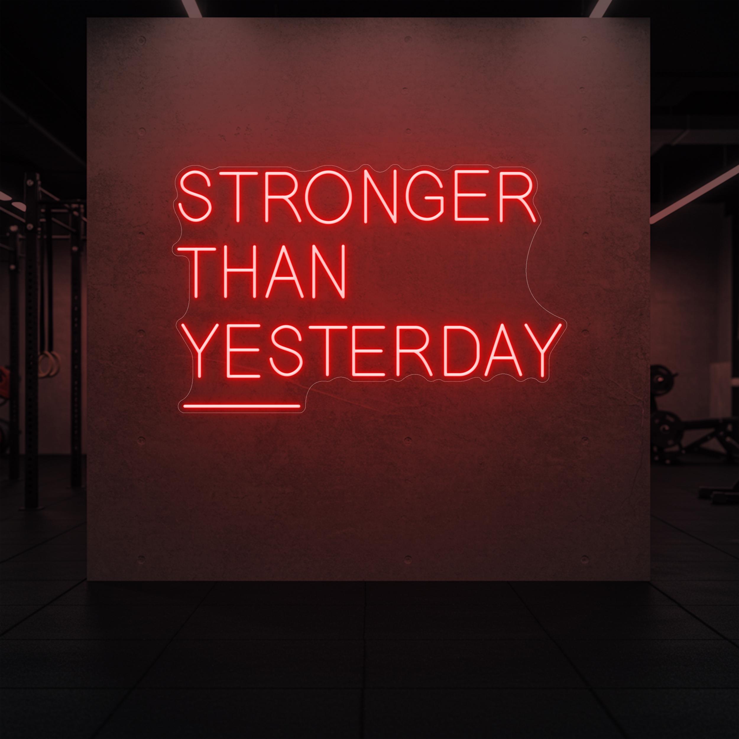 Stronger Than Yesterday Neon Sign - Gym Motivation LED Wall Art - Etsy