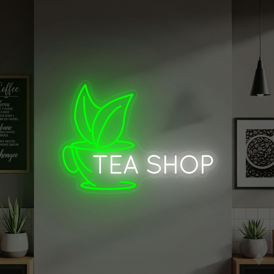Tea Shop LED Neon Sign | Green Tea Cup, White Lettering, Café Decor ...