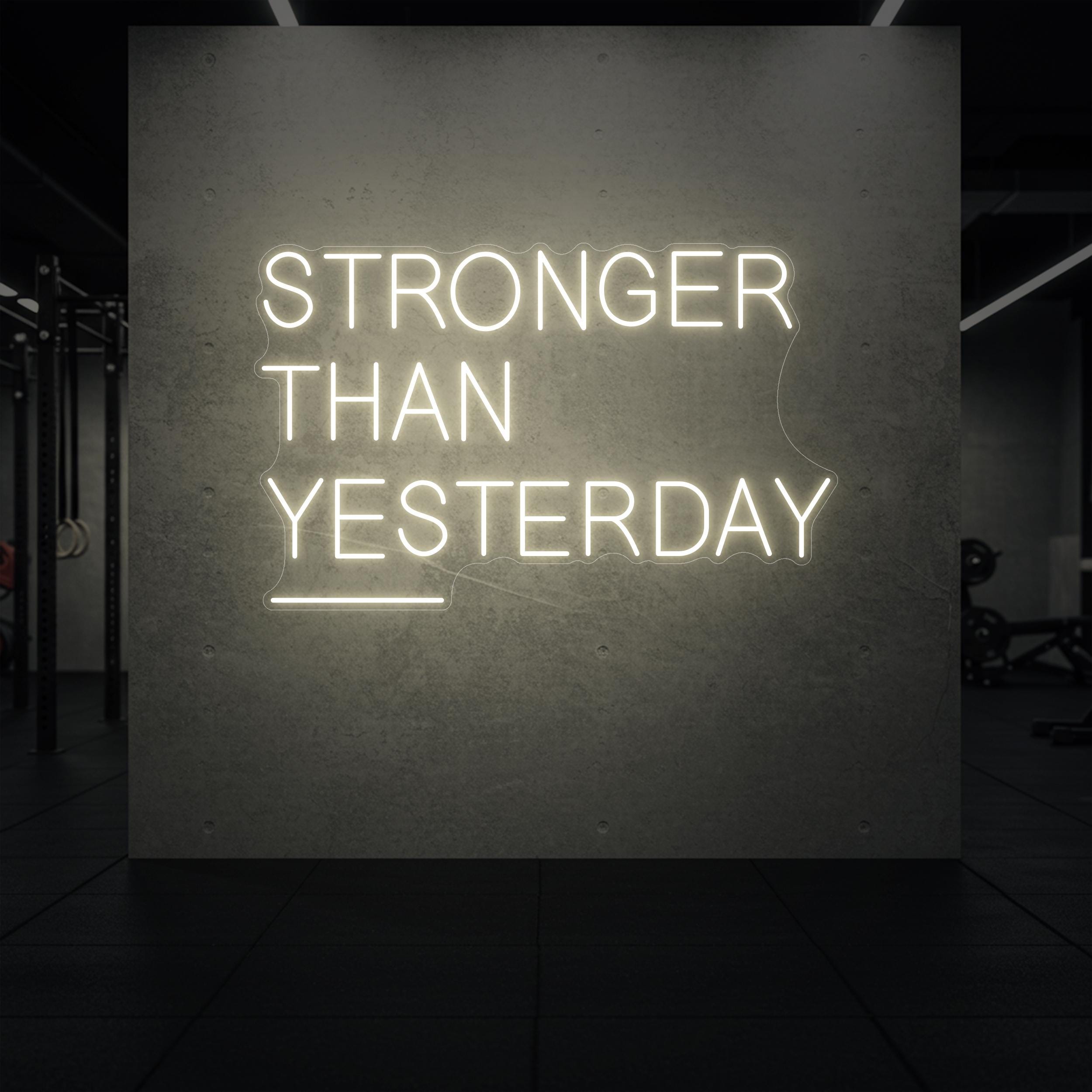 Stronger Than Yesterday Neon Sign - Gym Motivation LED Wall Art - Etsy