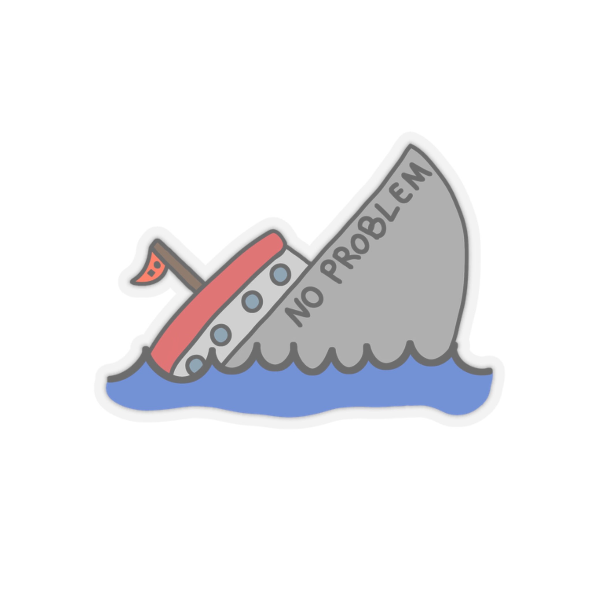 No Problem Sinking Ship Sticker - Etsy
