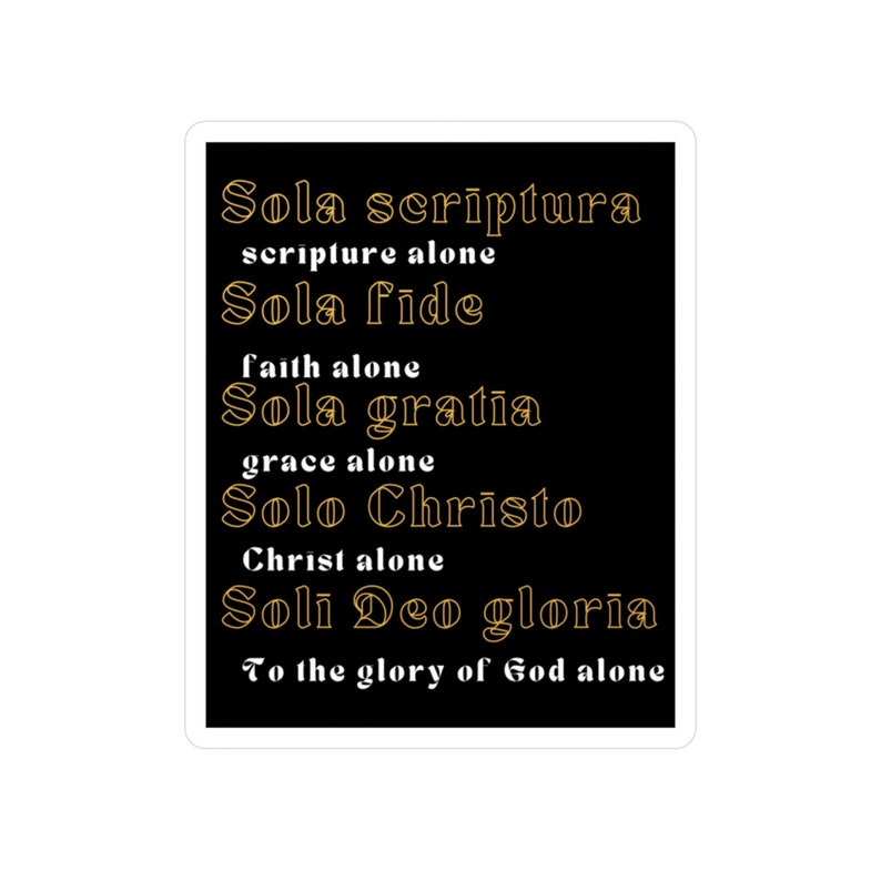 Five Solas STICKER I Reformation Day I Kiss-cut Vinyl Decals - Etsy