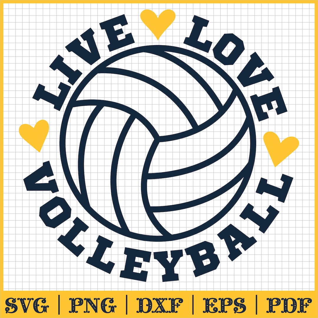 Live Love Volleyball SVG, Volleyball Png , Volleyball Shirt Svg ...