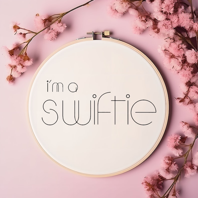 Taylor Swift I'm a Swiftie Embroidery Pattern PDF Digital Download - Etsy