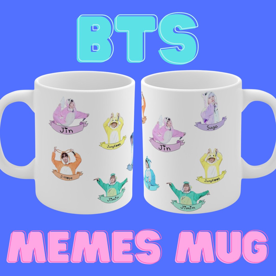 BTS Funny Memes Commemorative Mug Sip and Chuckle - Etsy
