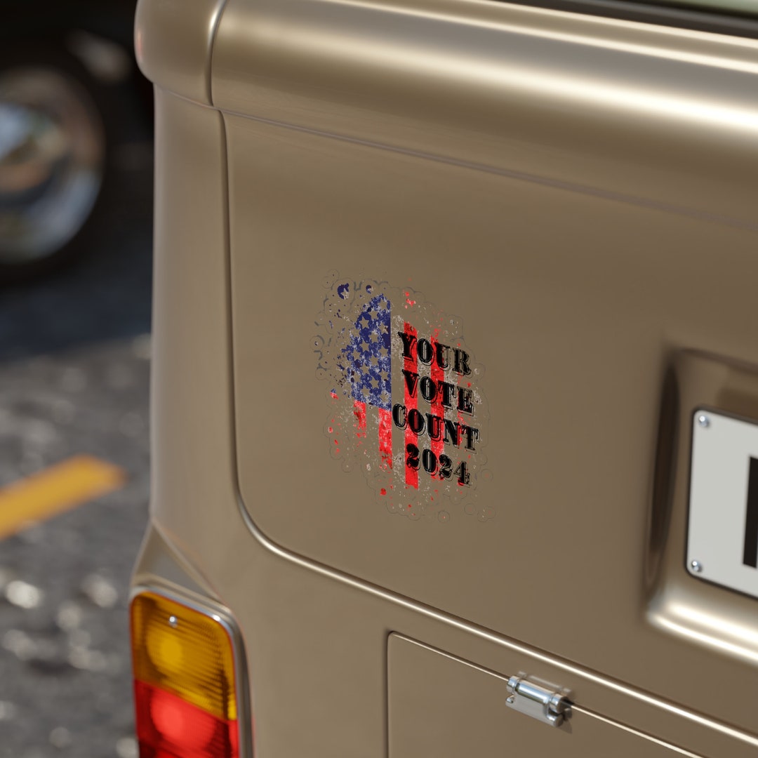 Your Vote Count Transparent Outdoor Stickers, Die-cut, 1pcs - Etsy