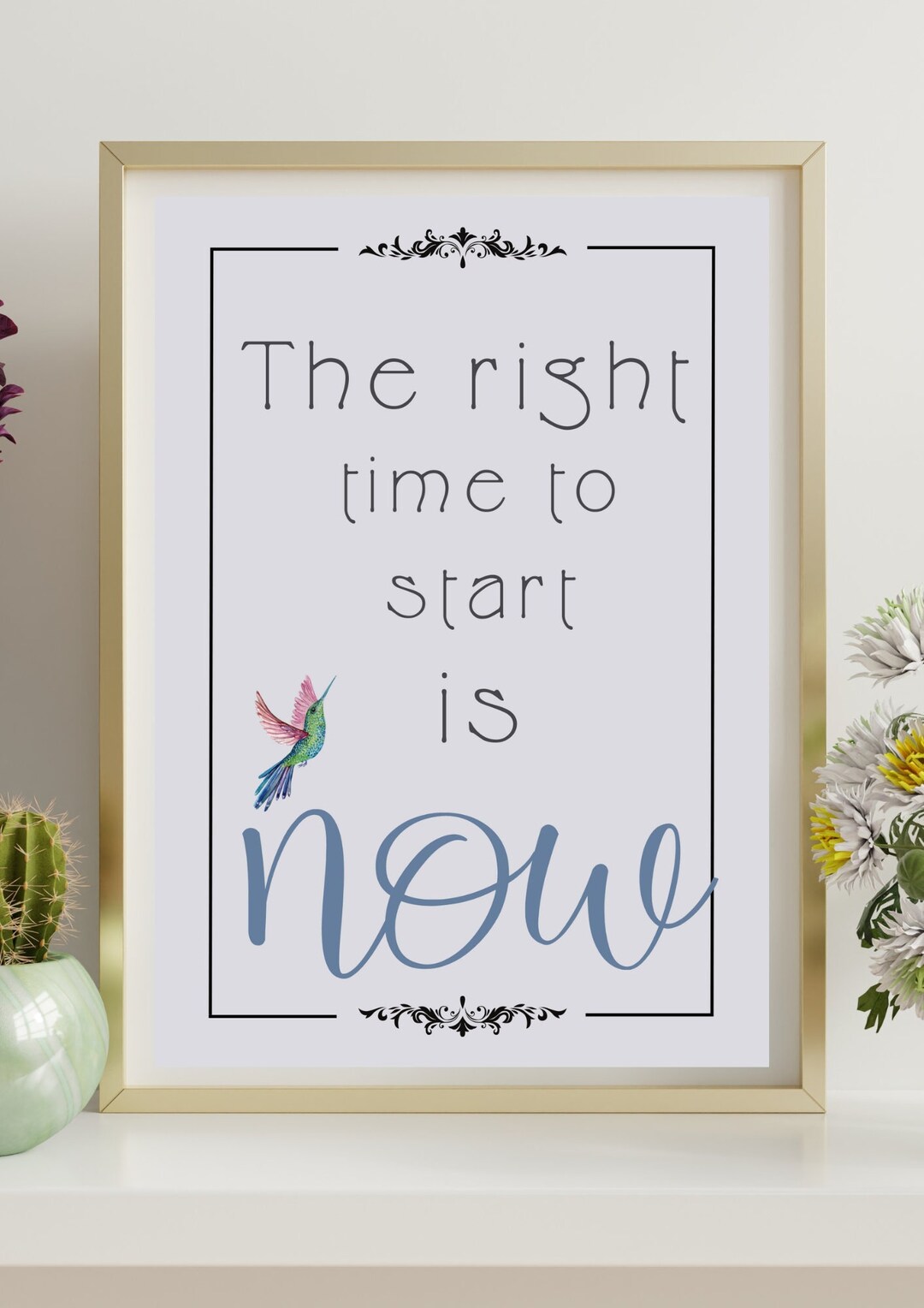 The Right Time to Start, Printable Poster, Motivational Quote - Etsy
